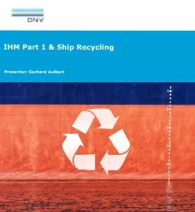 Episode 1: IHM - Understanding and Implementing Part I and Ship Recycling